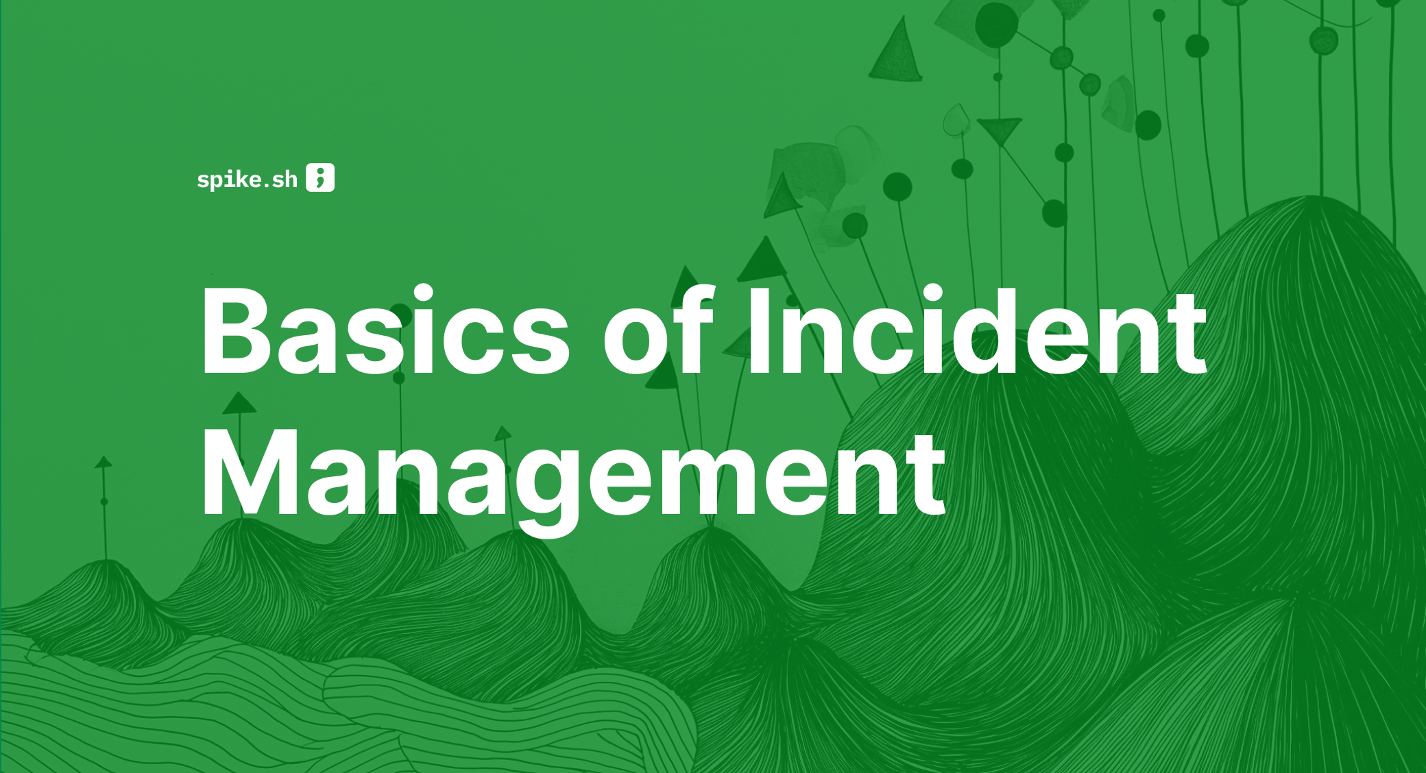 Basics of Incident Management